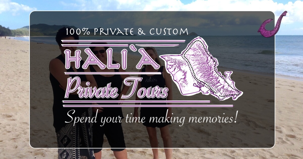 Oahu Private Circle Island Tours | Explore Your Way - Halia Private Tours